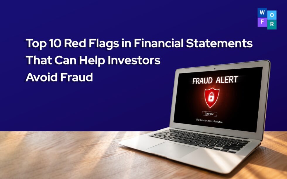 Top 10 Red Flags in Financial Statements That Can Help Investors Avoid ...